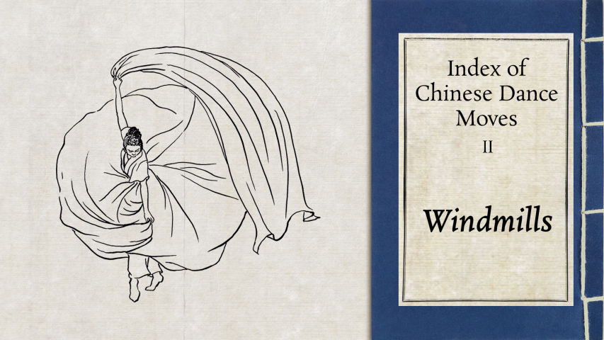 Index of Chinese Dance Moves - Windmills
